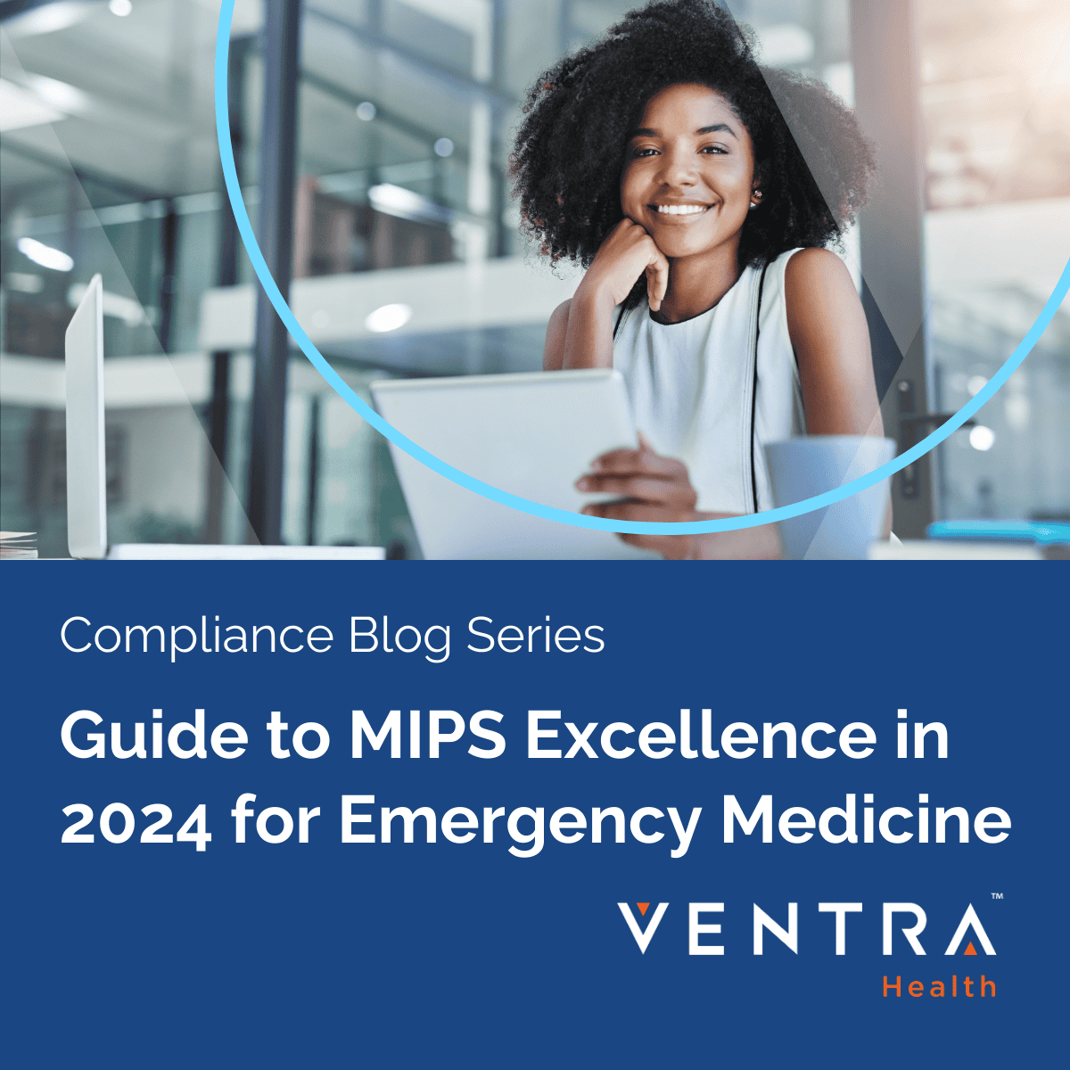 MIPS 2024 Guide for Emergency Medicine Insights - Ventra Health
